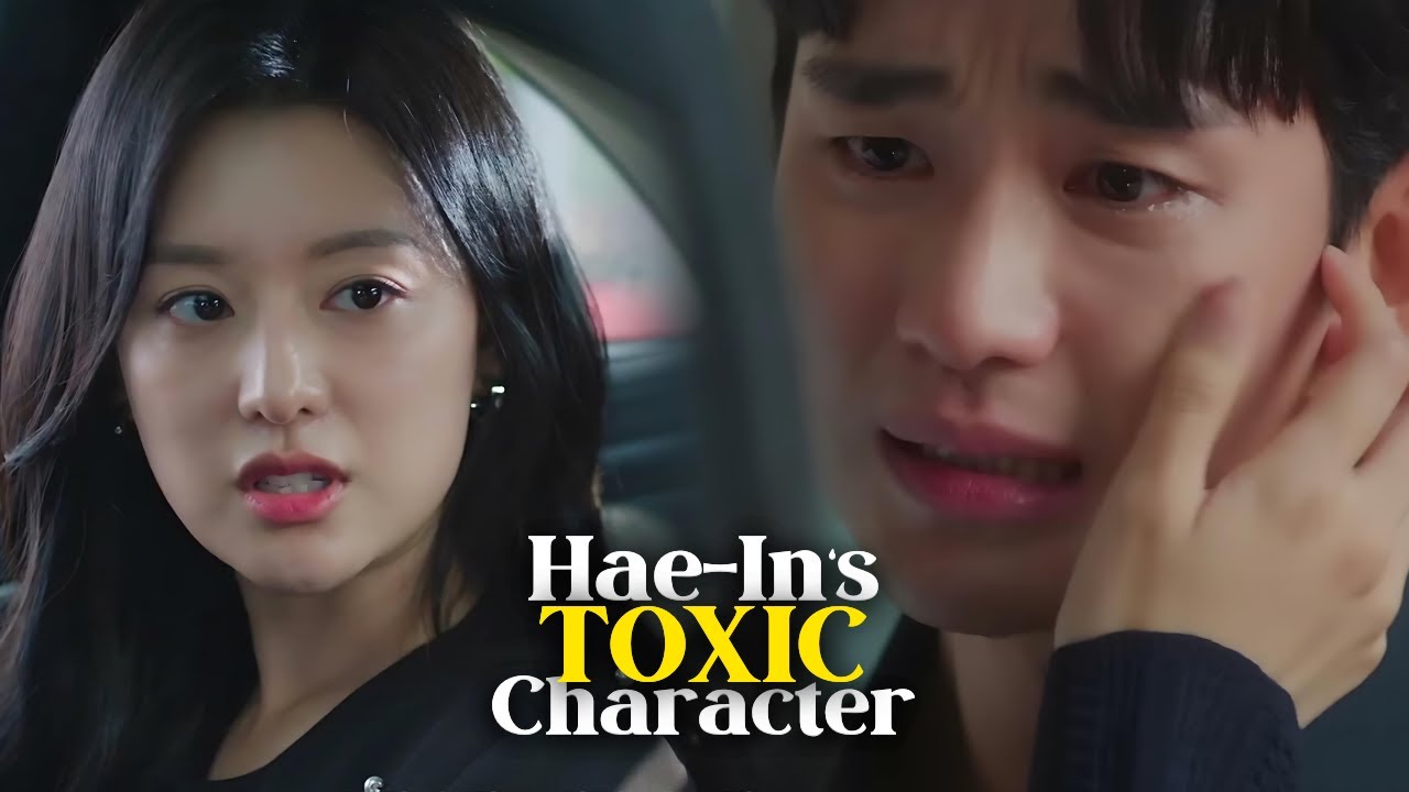 Hae-In is Toxic! | Queen of Tears Character Analysis - YouTube
