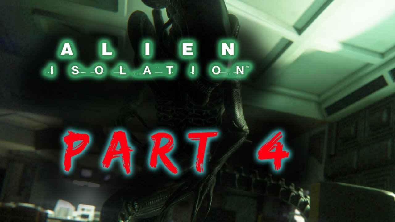 Alien: Isolation [Gameplay Part 4] VIOLENT ROBOTS.. - YouTube