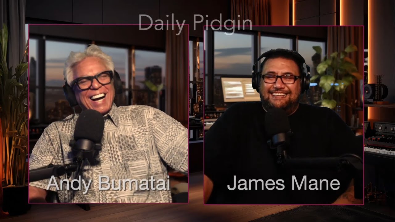 The Daily Pidgin Podcast with Andy Bumatai & James Mane 6/6/24 - YouTube