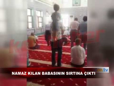 Namaz Kılan Babasının Sırtına Çıktı