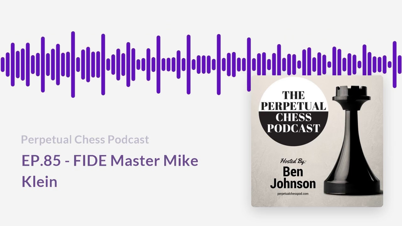 FM Mike Klein aka Fun Master Mike talks about creating chess content ...