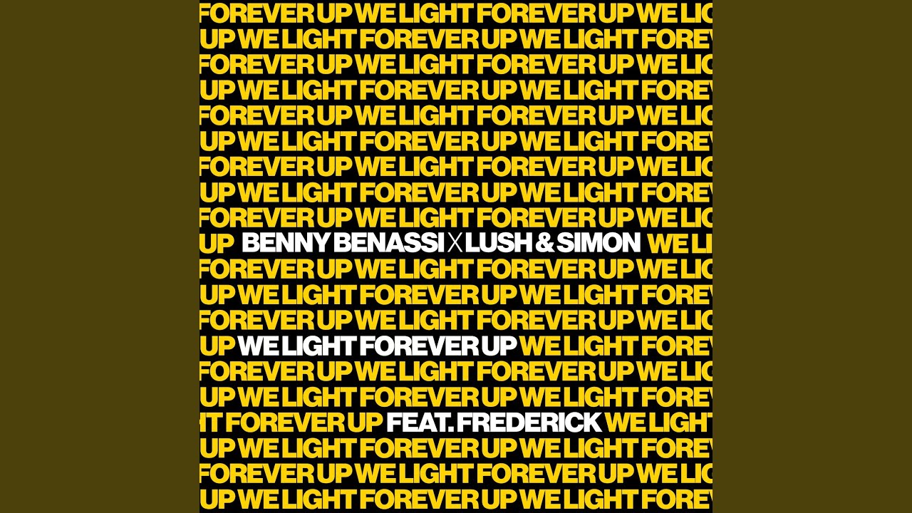 We Light Forever Up - YouTube