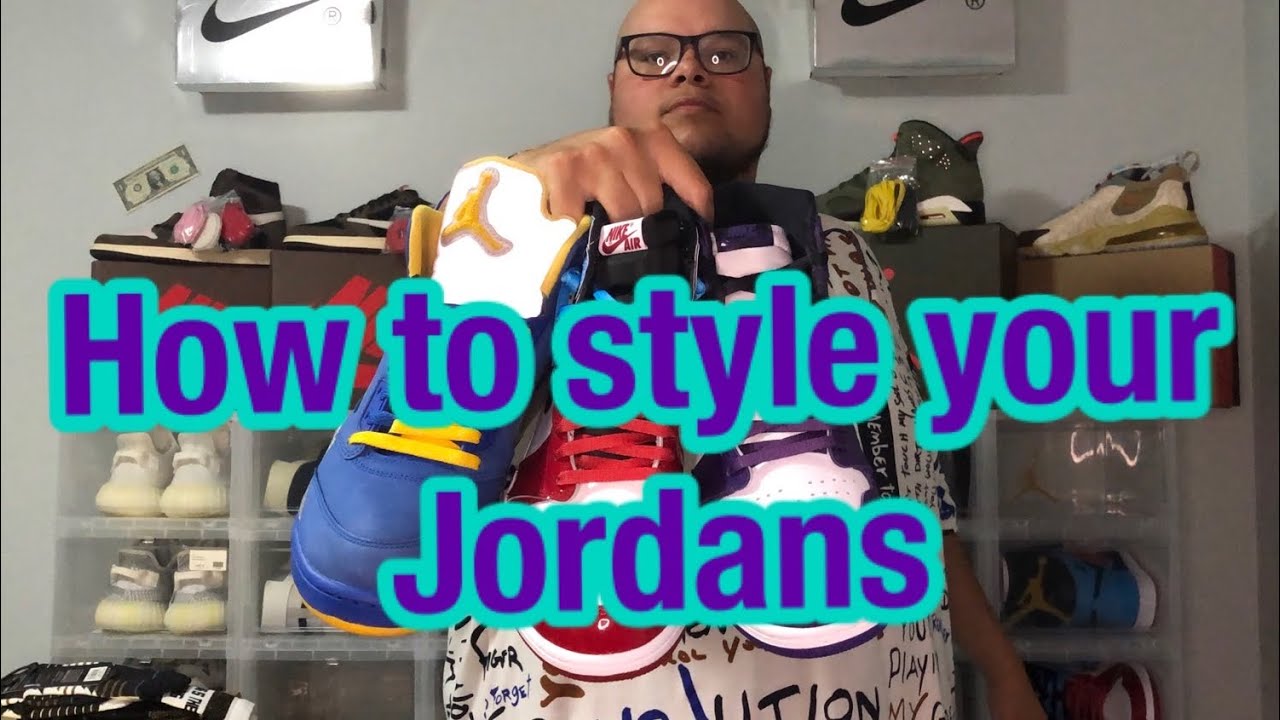 How to style your Jordans - YouTube