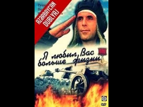 Azerbaycan filmi sizi dunyalar kadar sevirdim