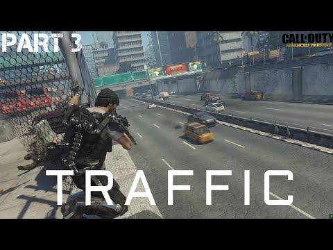 COD: Advanced Warfare - Campaign Mission #3 TRAFFIC - YouTube