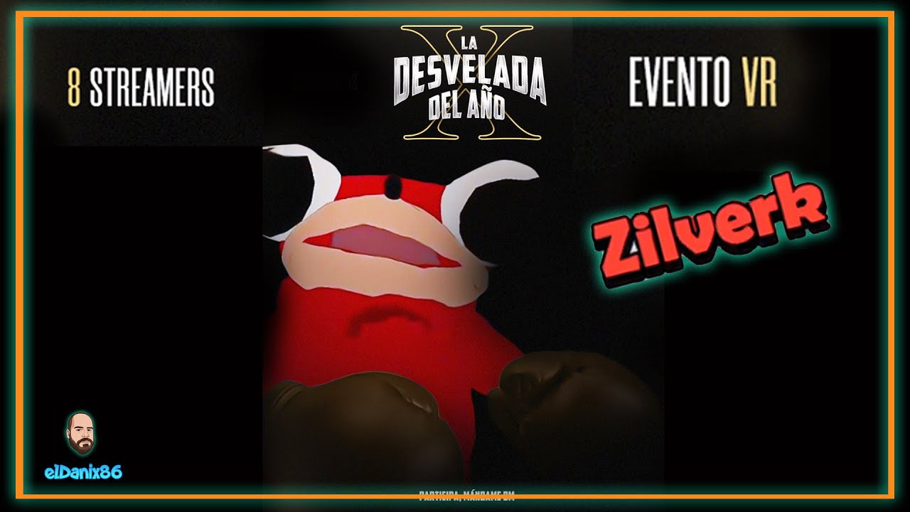 ZILVERK prepara "LA DESVELADA del AÑO" Evento de BOXEO entre streamers ...