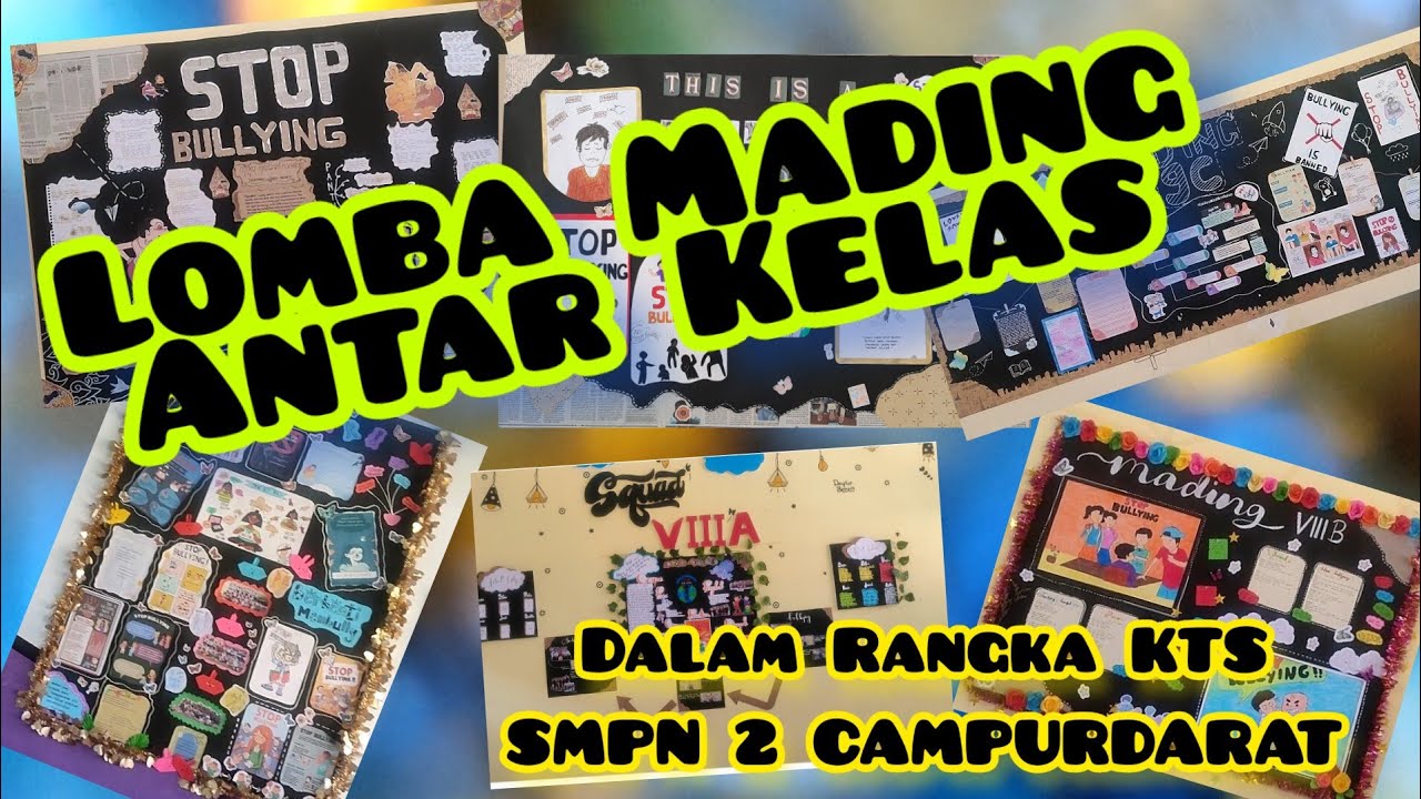 Lomba Mading Antar Kelas Dalam Rangka KTS SMPN 2 Campurdarat # ...