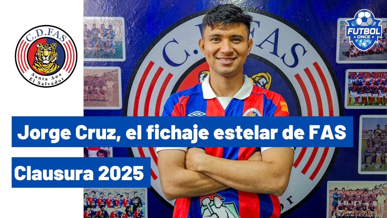 Jorge Cruz, el fichaje estelar de CD FAS para el Clausura 2025 ...