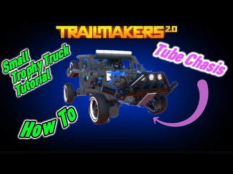 How to make a Mini Trophy Truck Chasis in Trailmakers - Tutorial - YouTube
