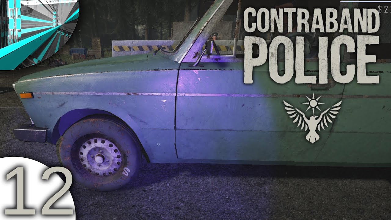 Let's Play Contraband Police (part 12 - Hiding Spots) - YouTube