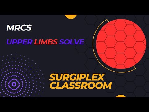 Upper limb solve class MRCS - YouTube