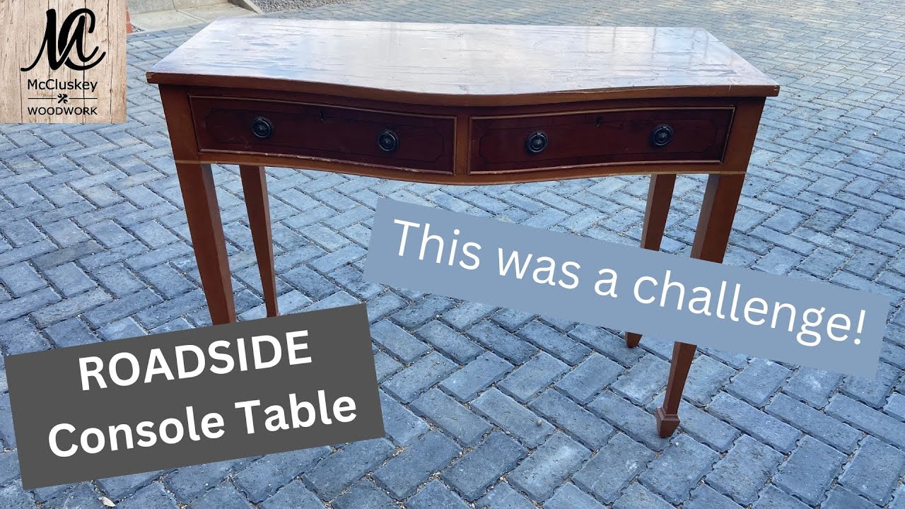REFURBISHMENT of a ROADSIDE VINTAGE CONSOLE TABLE. A SURPRISING ...