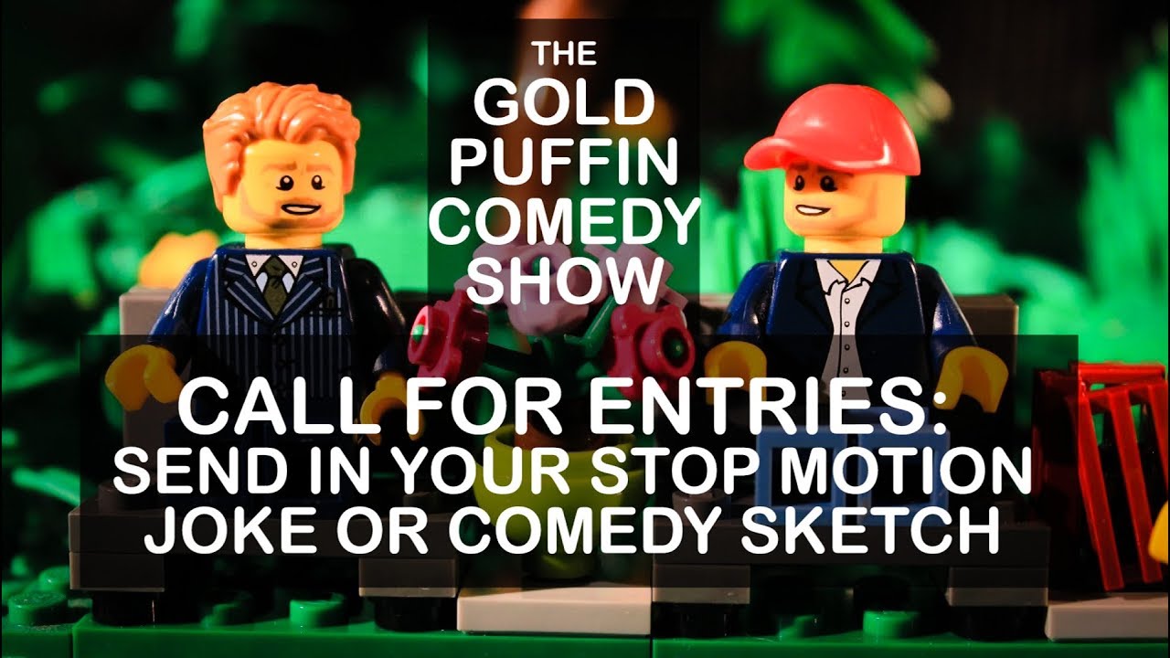 Gold Puffin Comedy Show: ENTER NOW - Your jokes & stop motion comedy ...