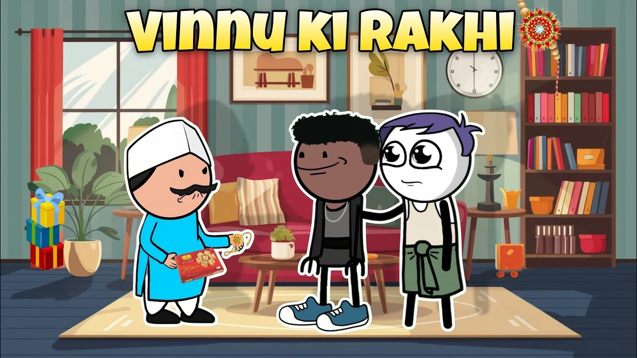Vinnu की राखी | Rakshabandhan Comedy Video | @anim__vinnu - YouTube