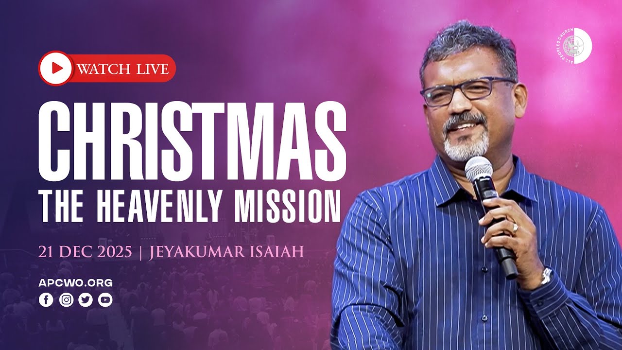 Christmas - The Heavenly Mission | LIVE Church Service (Sun Dec 21 ...