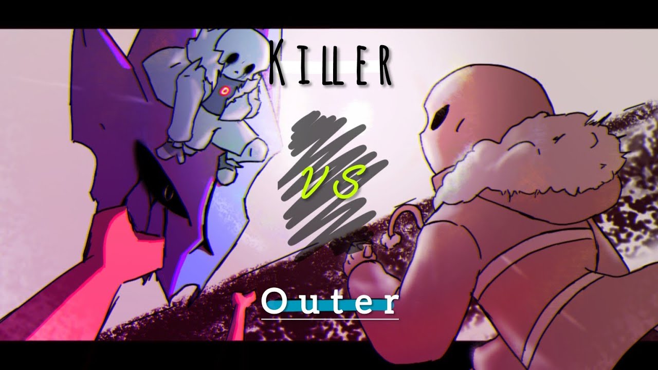 Killer Sans vs Outer Sans (OLD) - YouTube