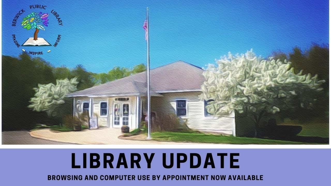 Library Open by Appointment | Berwick Public Library - YouTube