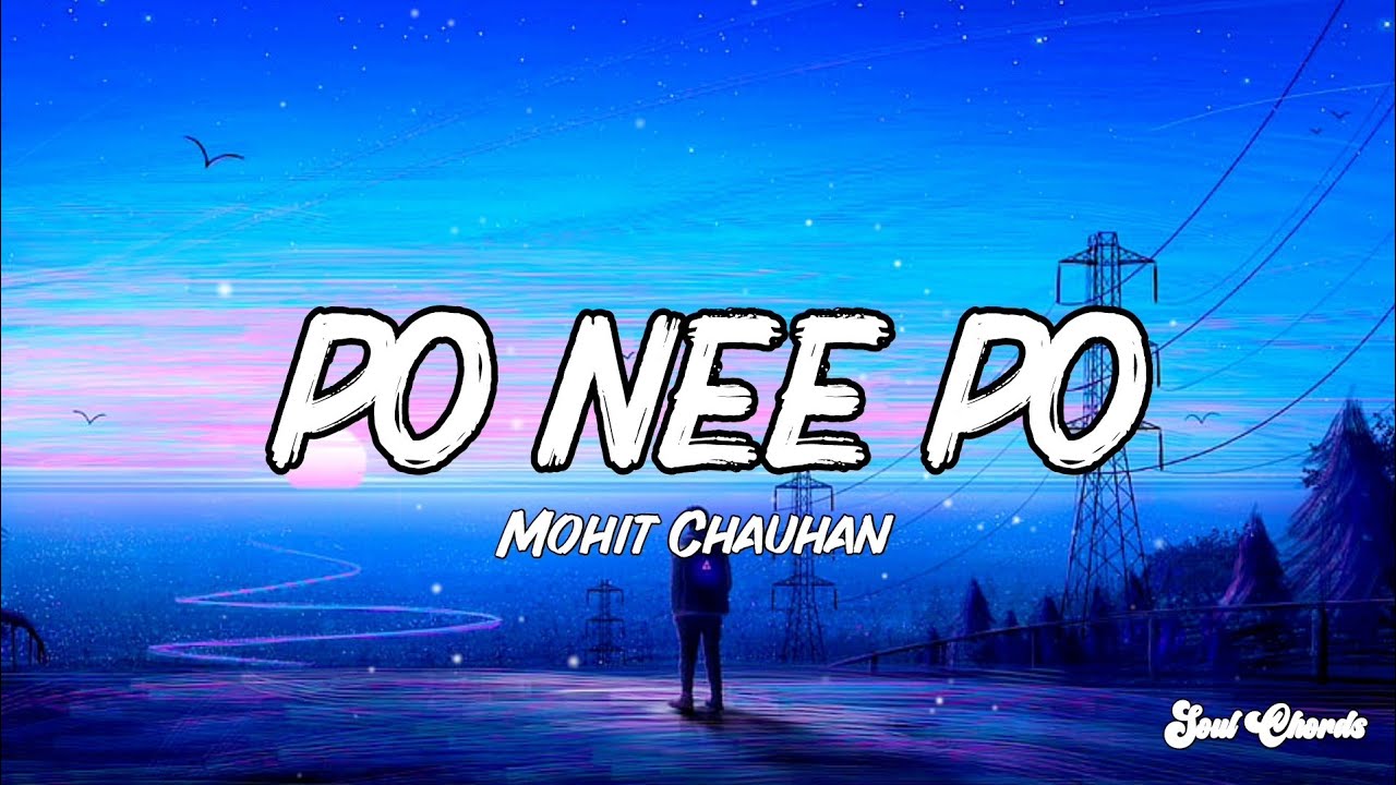Po Nee Po Song ( Lyrics ) | 3 ( moonu ) | Mohit Chauhan | Anirudh ...