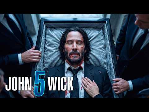 JOHN WICK Chapter 5 Is About To Blow Your Mind