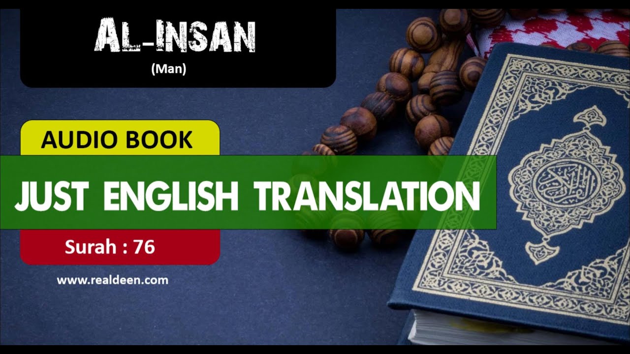 76 Surah Al Insan | Just English Translation - YouTube