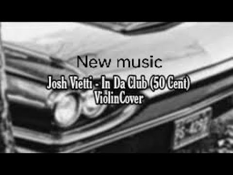 In Da Club (50 Cent) - Violin Cover - YouTube