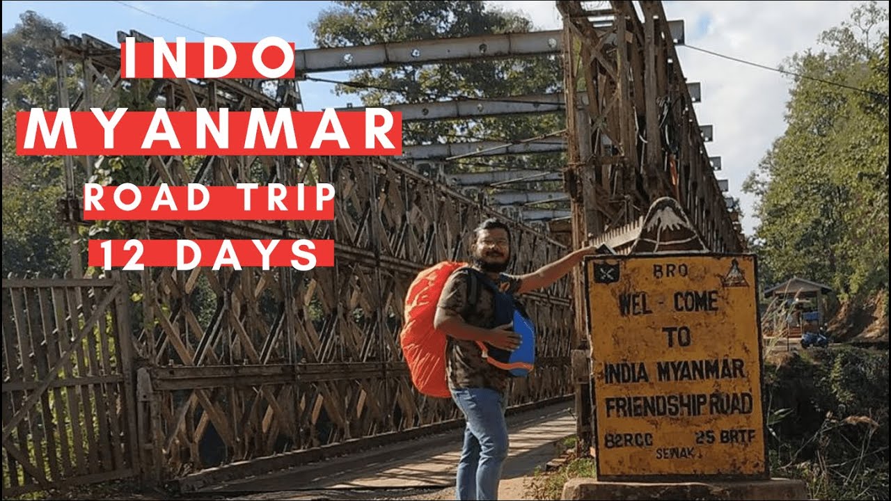 India Myanmar Road Trip Part 1 - Crossing Moreh - Tamu land border with ...