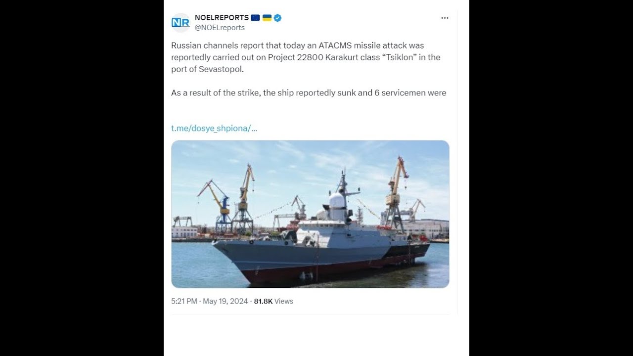 Project 22800 Karakurt-Class Ship Tsiklon Reported Hit By ATACMS ...