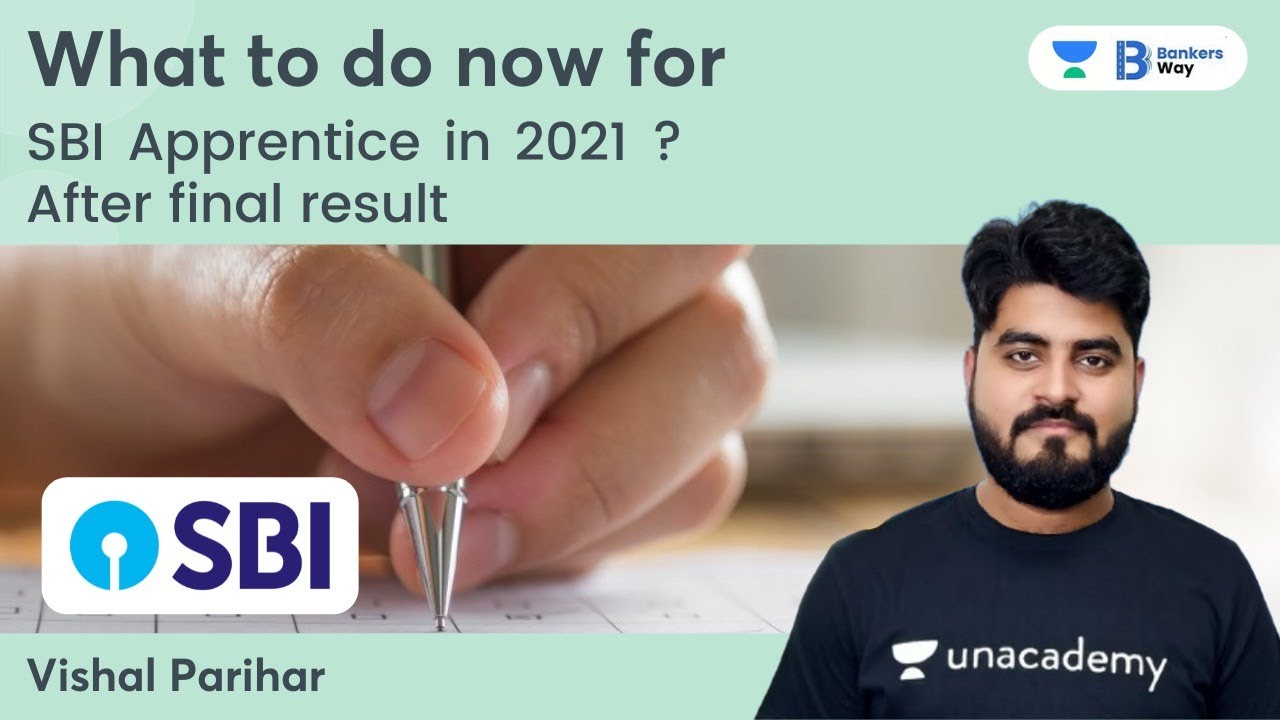 What to do now for SBI Apprentice in 2021? After final result by Vishal ...