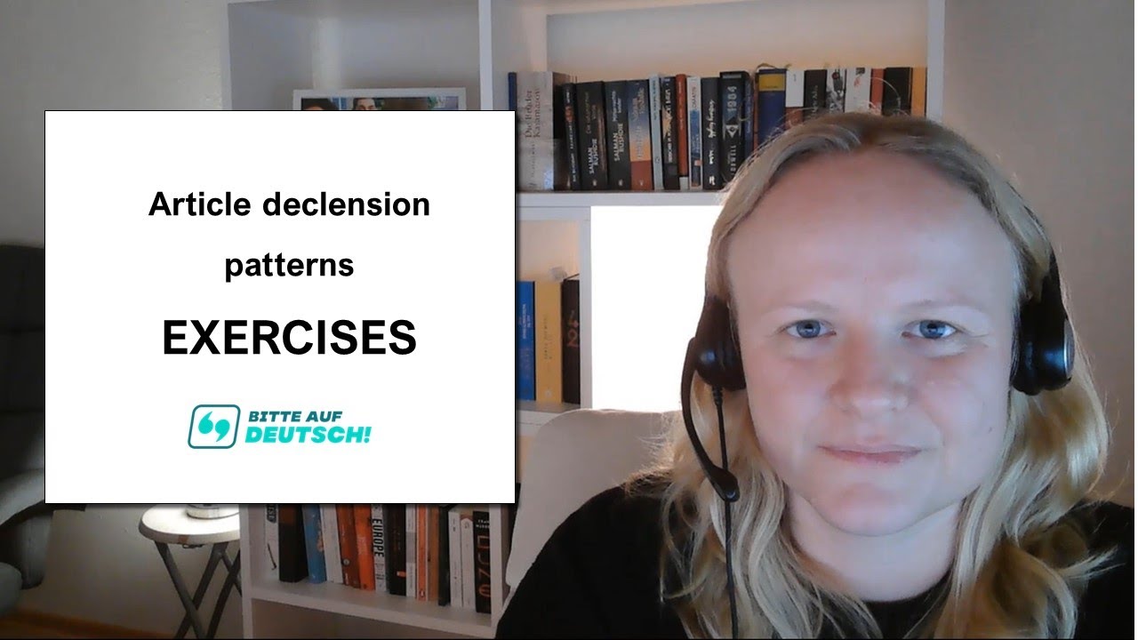 Lesson 44: Article Declension Patterns (Exercises) - Learn German ...