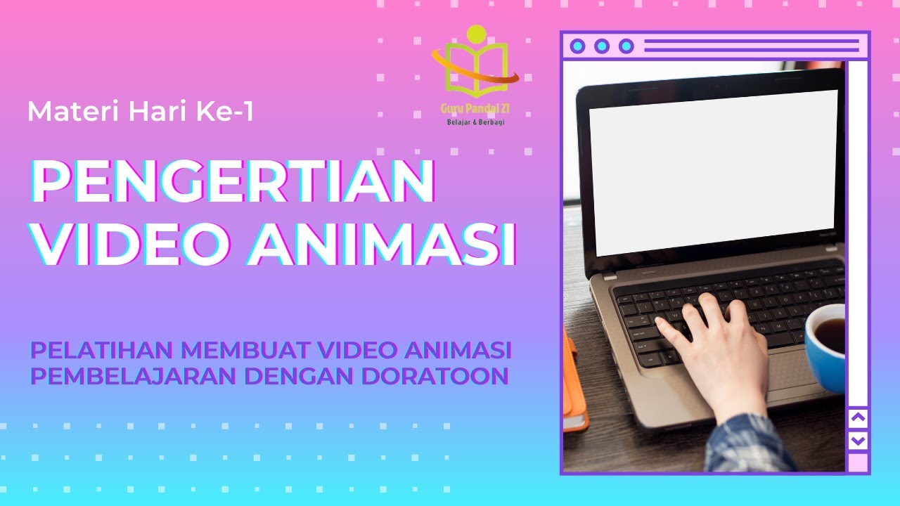 Materi#1 - Pengertian Video Animasi dan Jenis-Jenis Animasi - YouTube