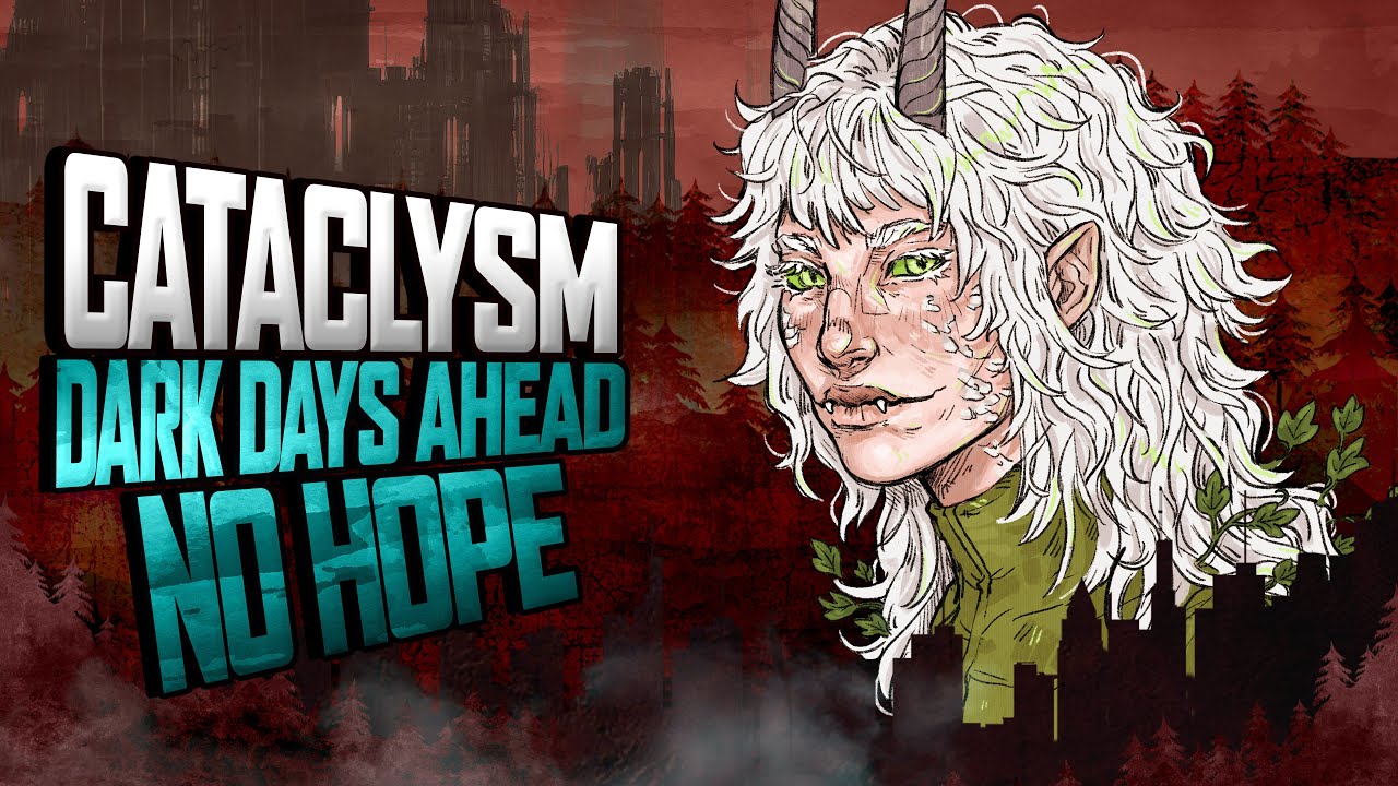 Cataclysm: Dark Days Ahead "Dusk" | S3 Ep 117 "Melting Mithril" - YouTube