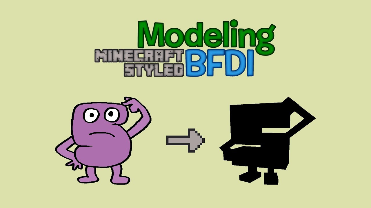Modeling Minecraft-styled BFDI – Five - YouTube