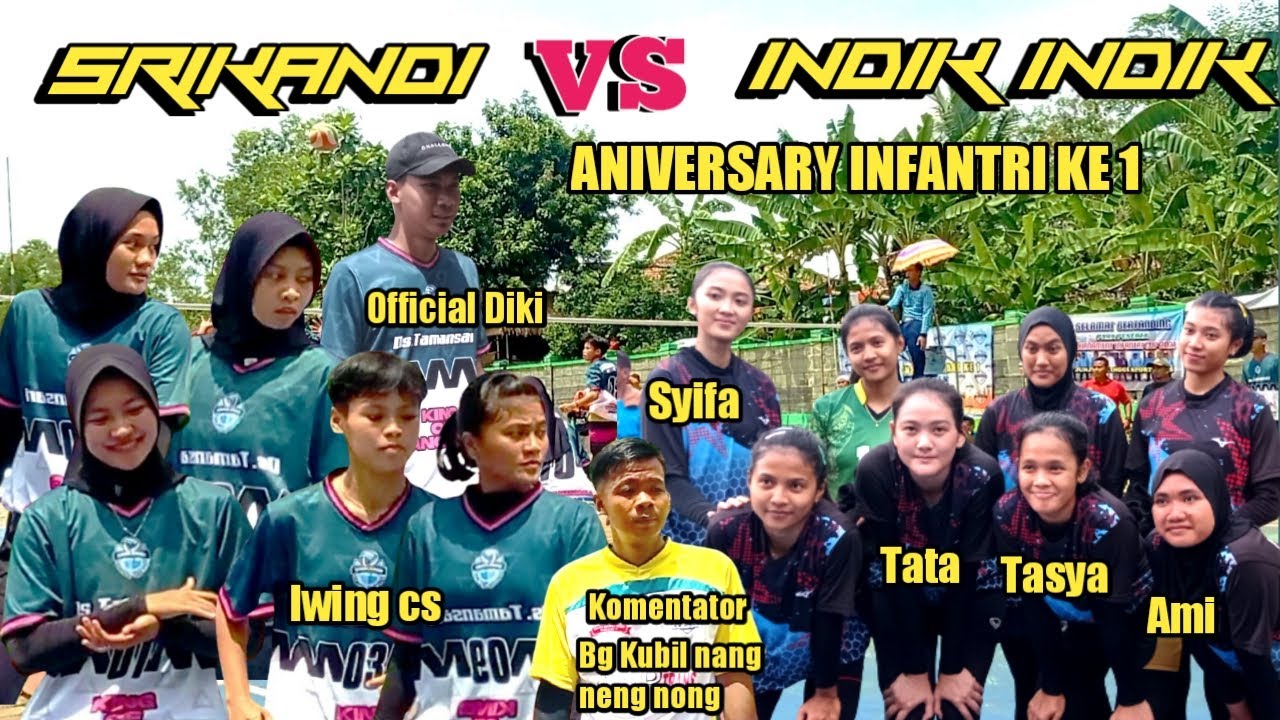 SRIKANDI VS INDIK INDIK || BOLA VOLI TARKAM ANIVERSARY INFANTERI KE 1 ...