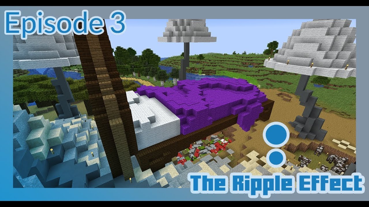 Ripple Effect Minecraft SMP - Episode 4 - Bedding Down - YouTube