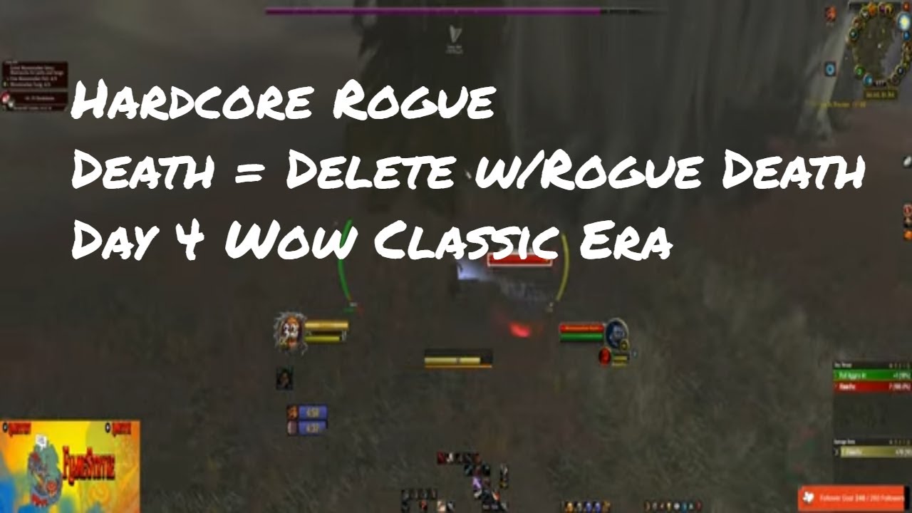Hardcore Rogue | Death = DeleteDay 4 Wow Classic Era With Rogue Death ...