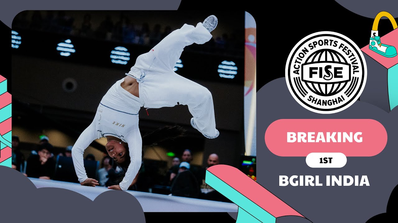 BGirl India winning battle - Breaking for Gold at FISE World Series ...