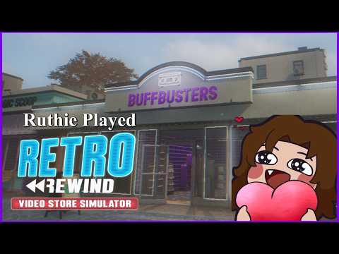 Ruthie Played Retro Rewind - Video Store Simulator [VoD 02]