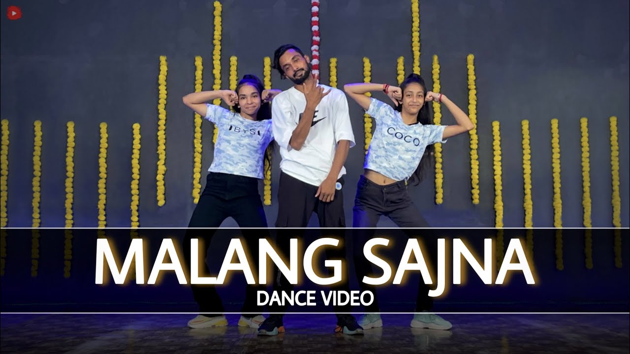 Malang Sajna Dance Video | Sache -Parampara Bhushan K |Muskan dance videos | मालांग सजना डांस ...