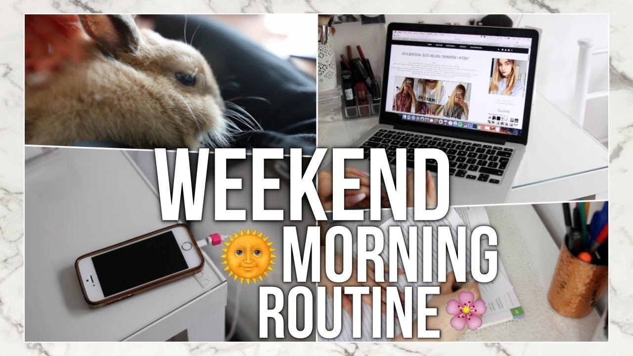 WEEKEND MORNING ROUTINE! - YouTube