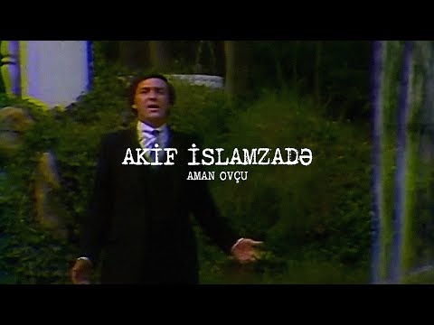 Akif İslamzadə — Aman Ovçu