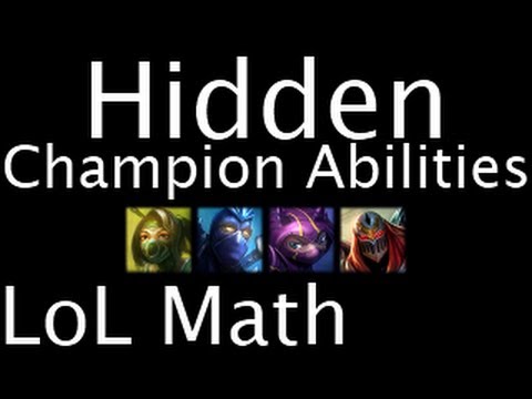 LoL Math - Hidden Champion Abilities - YouTube