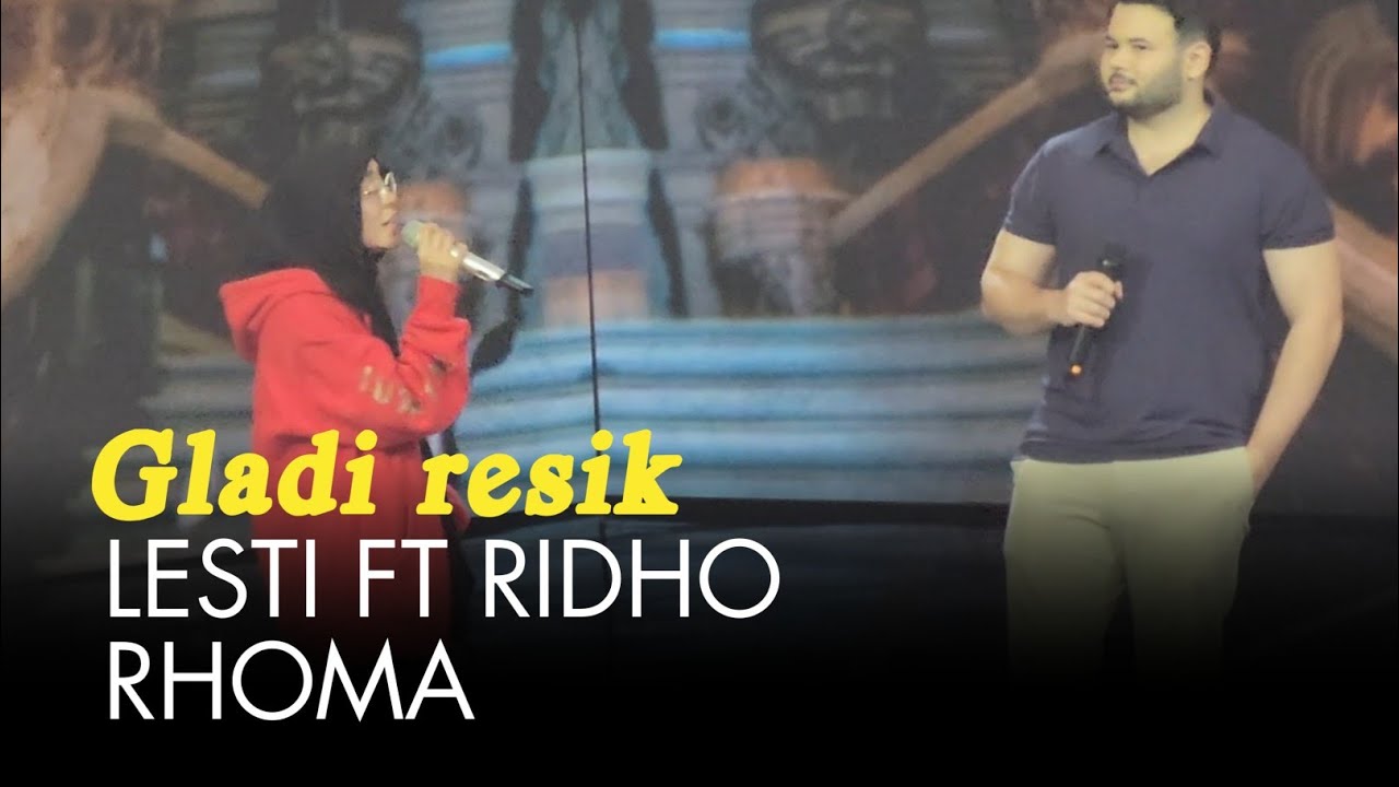 GLADI RESIK LESTI LEJORA DAN RIDHO ROMA - LIVE MNCTV KONSER ROAD TO ...
