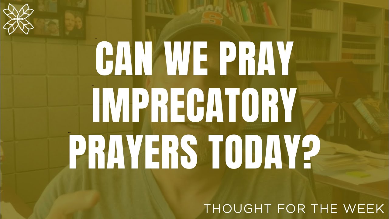 Can We Pray Imprecatory Prayers Today? - YouTube