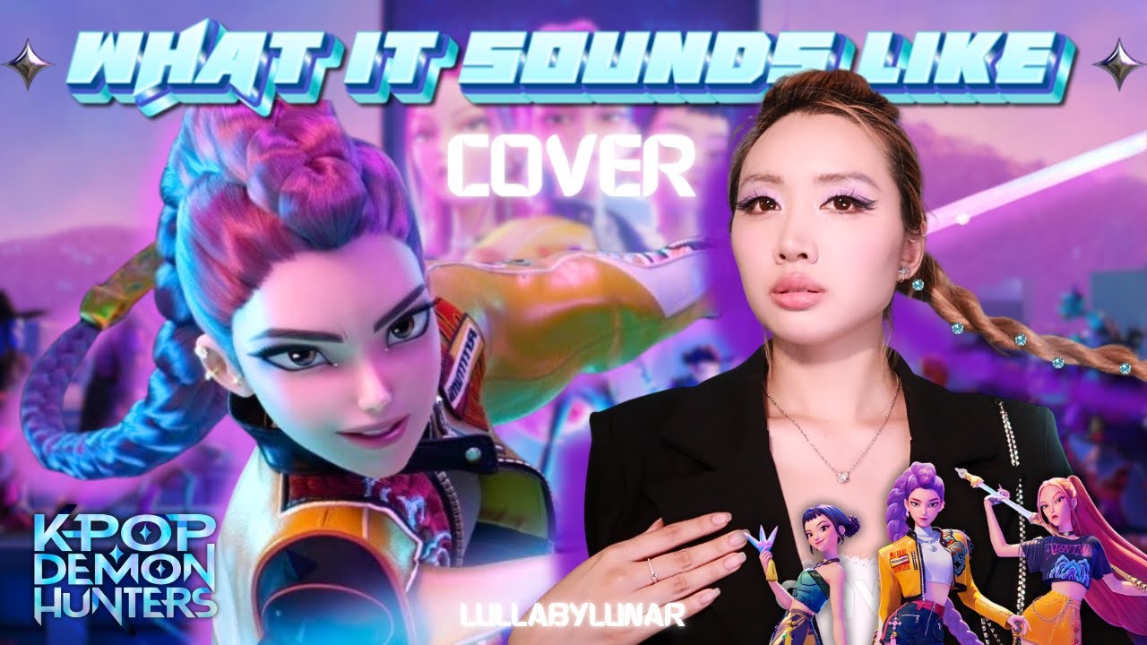 HUNTRIX - 'What It Sounds Like' [KPOP DEMON HUNTERS OST] Cover ...