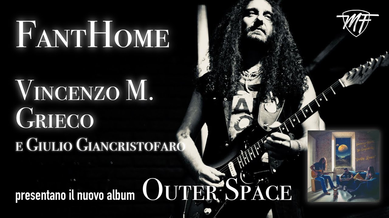 FantHome - Vincenzo M. Grieco presenta il suo nuovo album "Outer Space ...