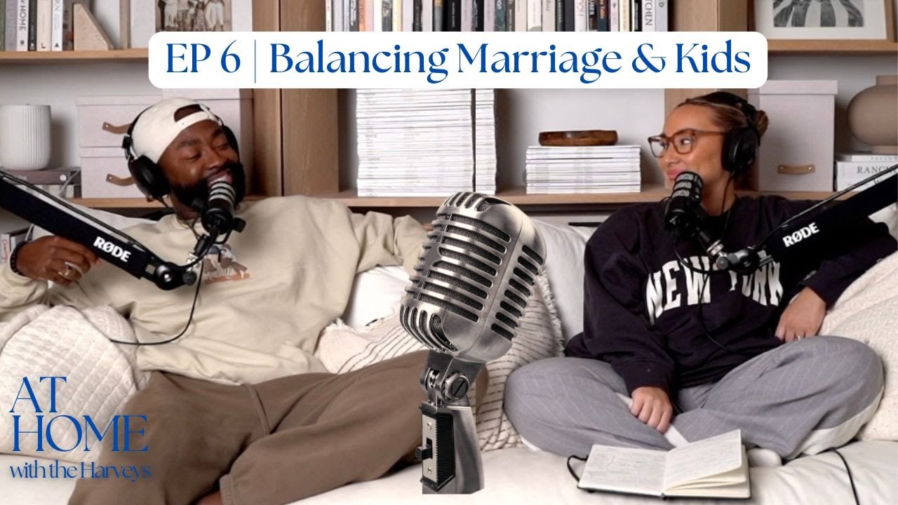 EP 6 | Balancing Marriage and Kids | Prioritizing your Spouse - YouTube