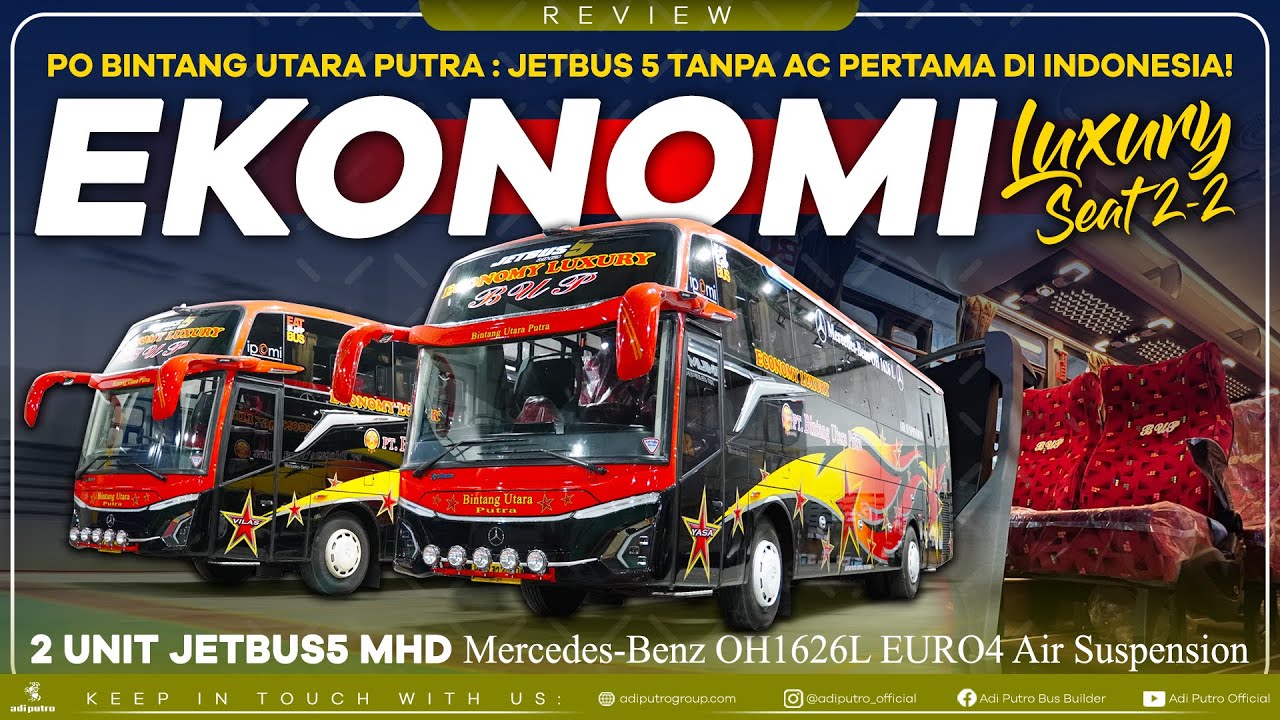 Jetbus5 Tanpa AC Pertama di Indonesia Hanya di PO Bintang Utara Putra ...