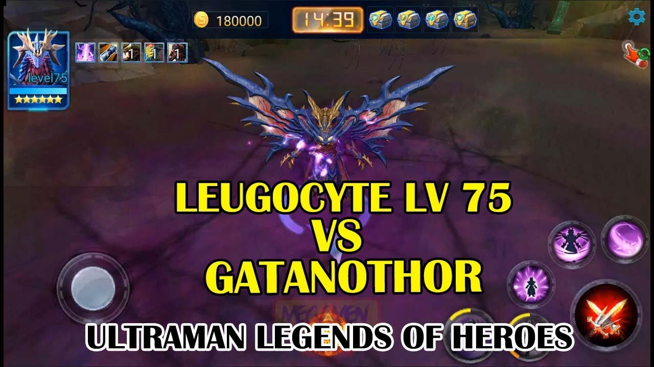 LEUGOCYTE LV 75 MELAWAN GATANOTHOR - ULTRAMAN LEGEND OF HEROES - YouTube