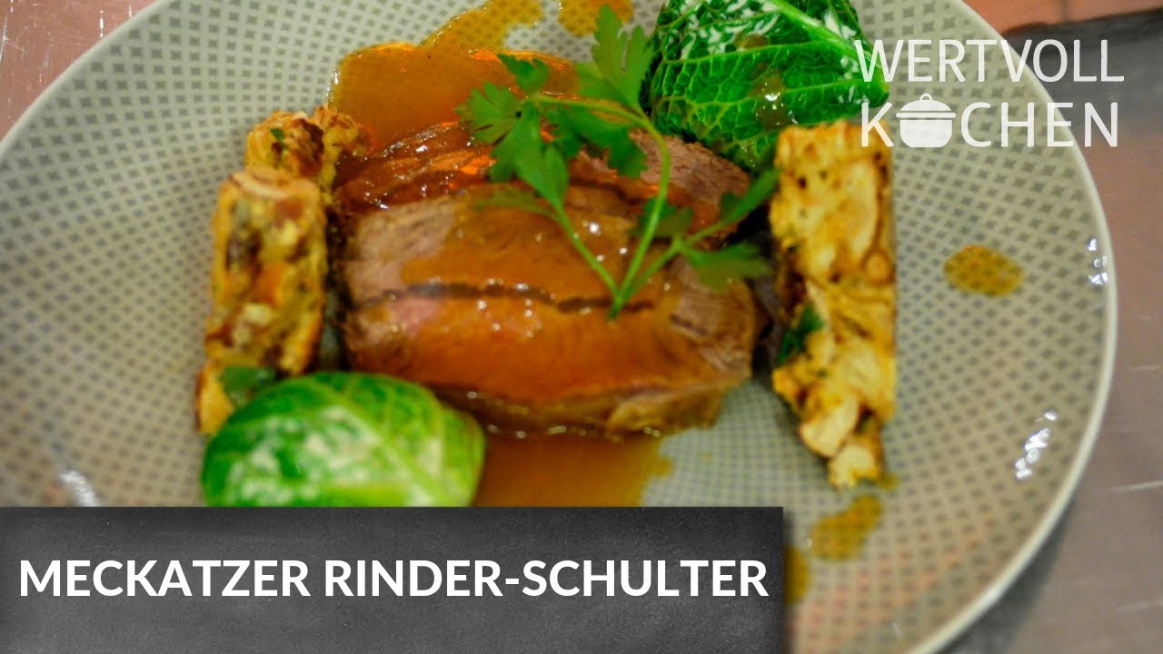 Meckatzer Rinder-Schulter | WERTVOLL KOCHEN - YouTube