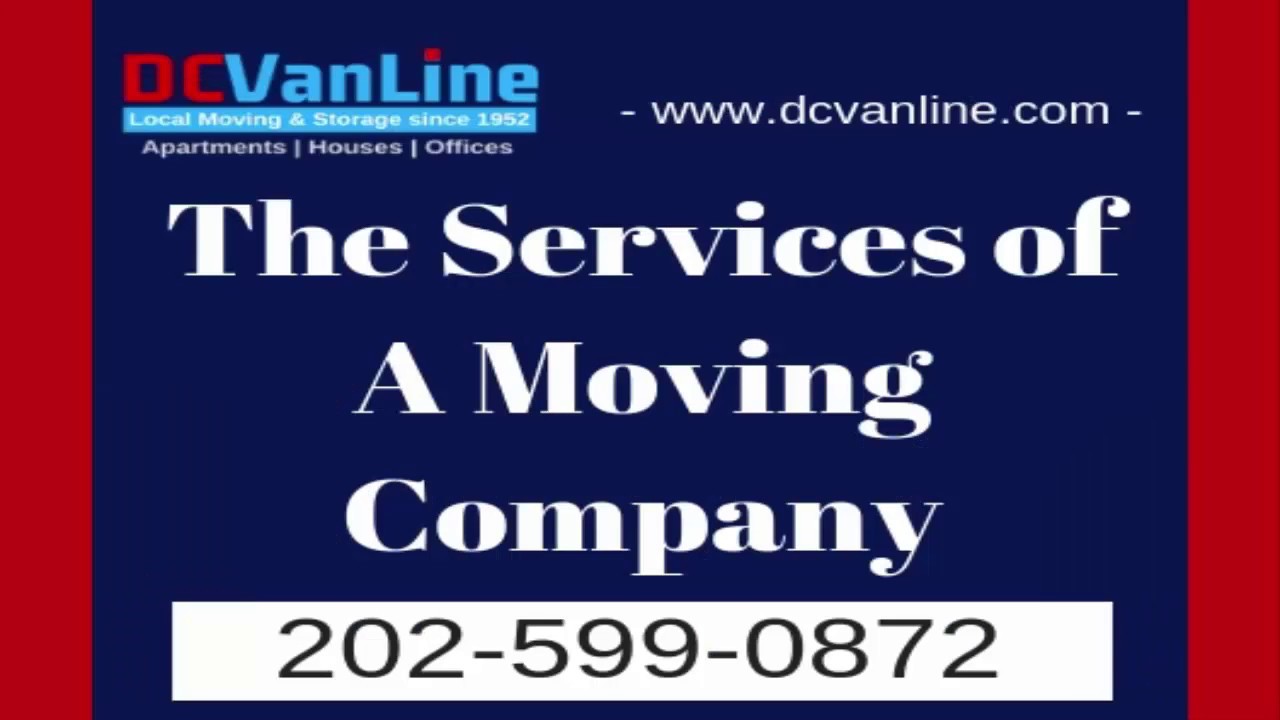The Services of A Washington DC Moving Company - YouTube